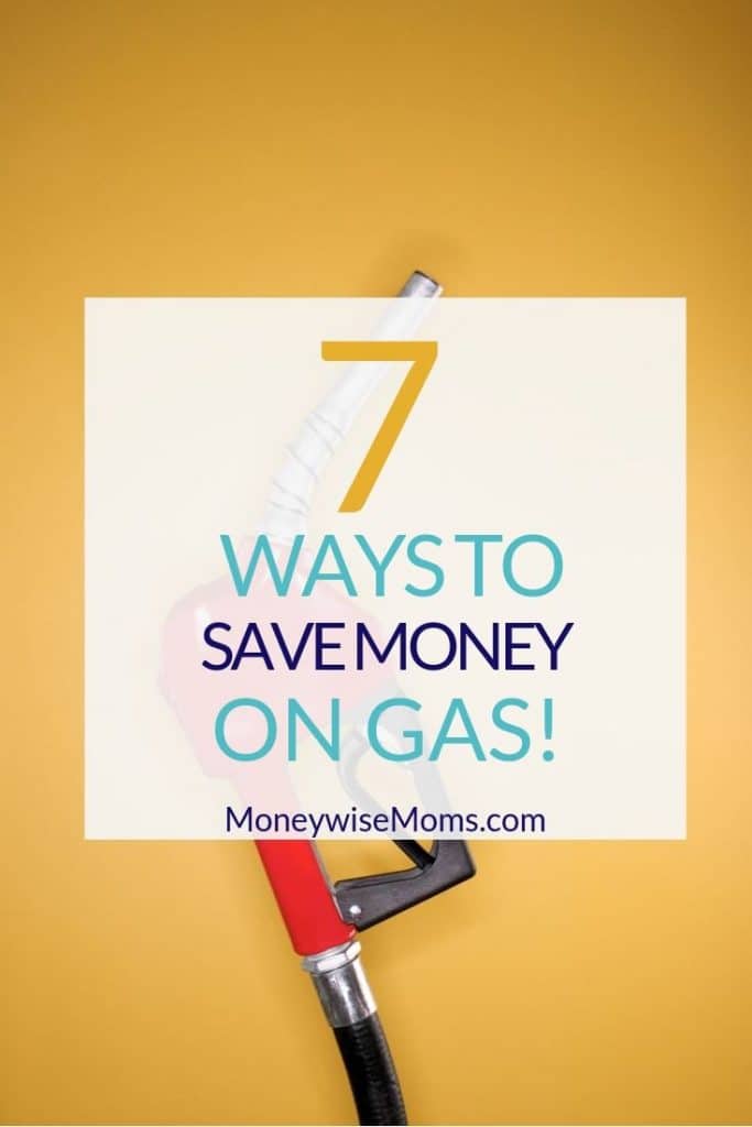 7 Ways to Save Money on Gas - Moneywise Moms - Easy Family Recipes