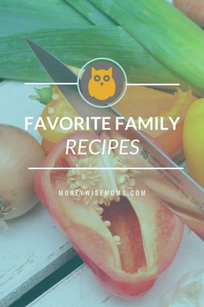 Family Friendly Recipes Index - Moneywise Moms - Easy Family Recipes