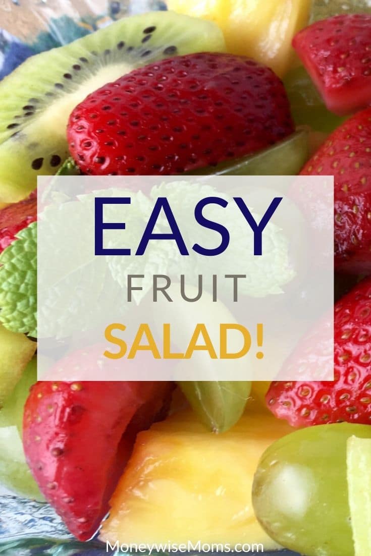 Easy Recipe for Fruit Salad - Moneywise Moms - Easy Family Recipes