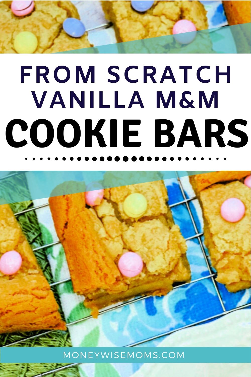 M&M Vanilla Cookie Bars - Moneywise Moms - Easy Family Recipes