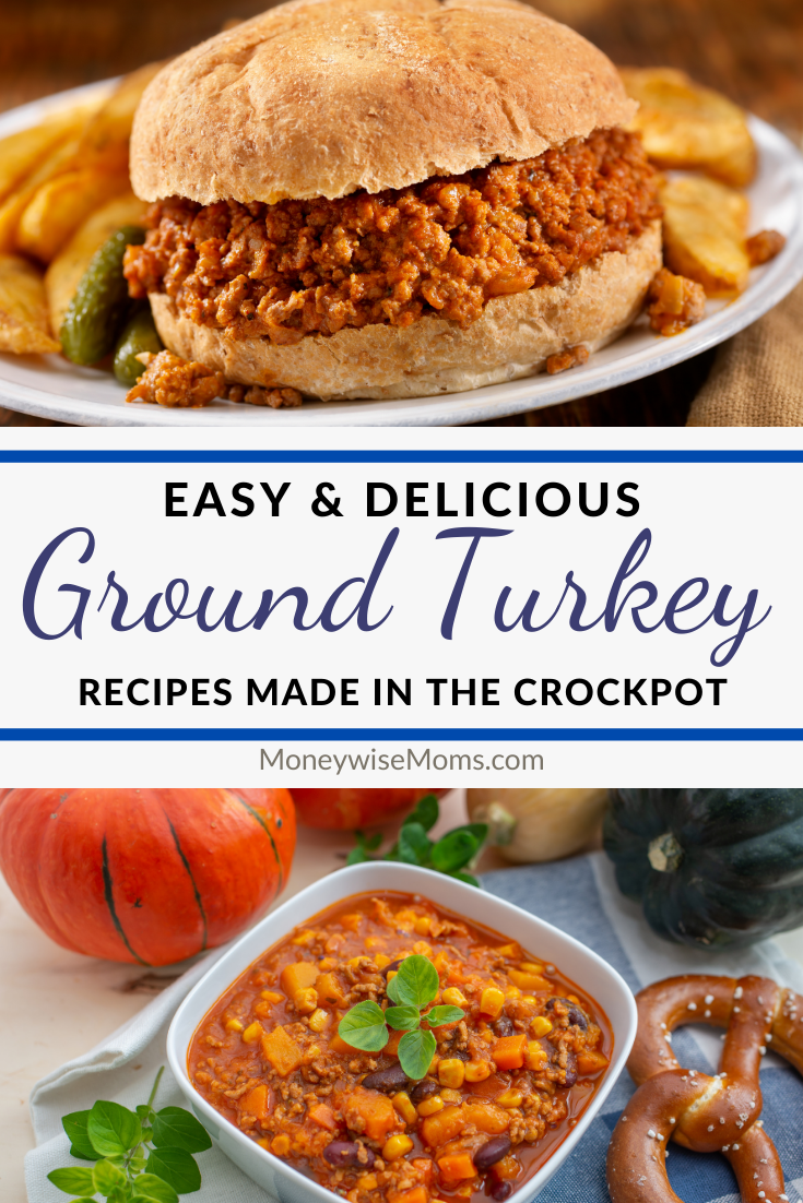 Ground Turkey Crockpot Recipes - Moneywise Moms