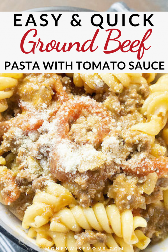 Ground Beef Pasta with Creamy Tomato Sauce - Moneywise Moms - Easy ...