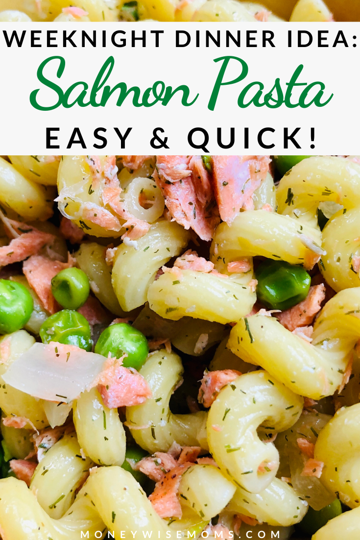 Easy Salmon Pasta Recipe - Moneywise Moms
