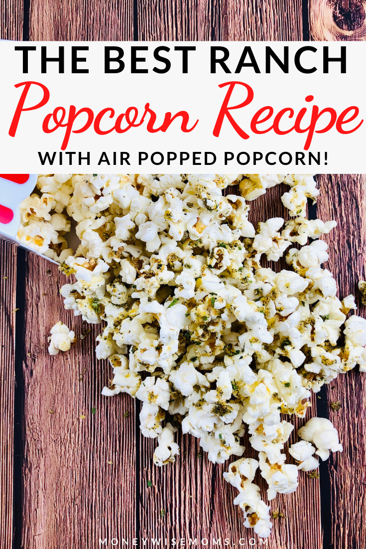 Zesty Ranch Popcorn Makes a Savory Treat - Moneywise Moms