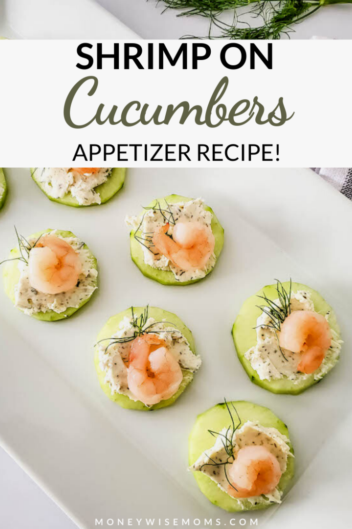 Shrimp on Cucumber Appetizer - Moneywise Moms - Easy Family Recipes