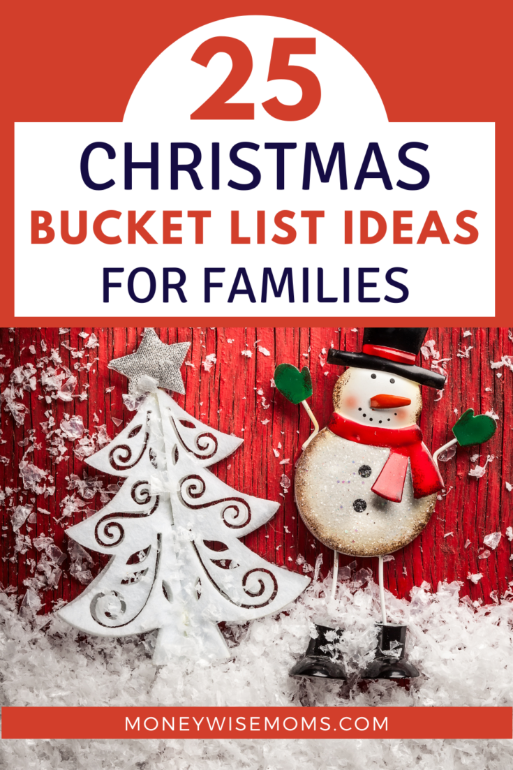 Free and Low Cost Christmas Bucket List Ideas - Moneywise Moms - Easy ...