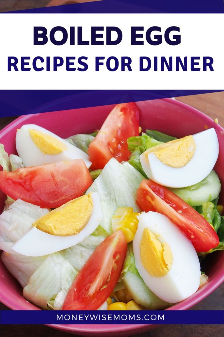 12 Boiled Egg Recipes for Dinner - Moneywise Moms