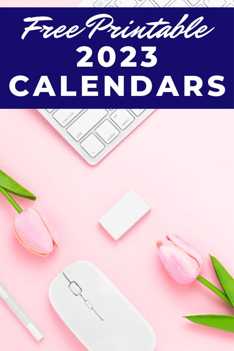 Free Printable Calendars 2023 - Moneywise Moms - Easy Family Recipes