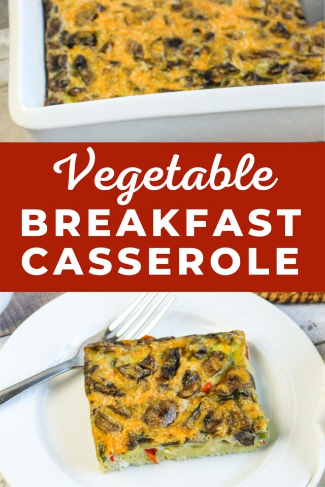 Vegetable Breakfast Casserole - Moneywise Moms - Easy Family Recipes