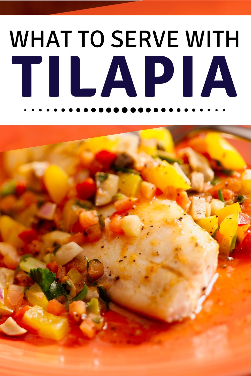 What Goes Well With Tilapia